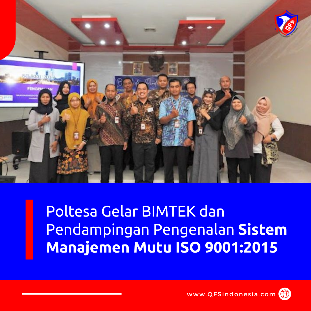 Poltesa Gelar BIMTEK dan Pendampingan Pengenalan Sistem Manajemen Mutu ...