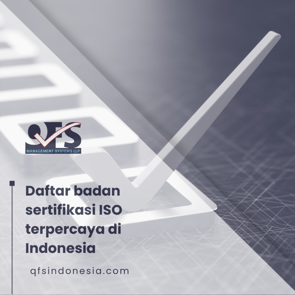 Daftar Badan Sertifikasi ISO Terpercaya di Indonesia
